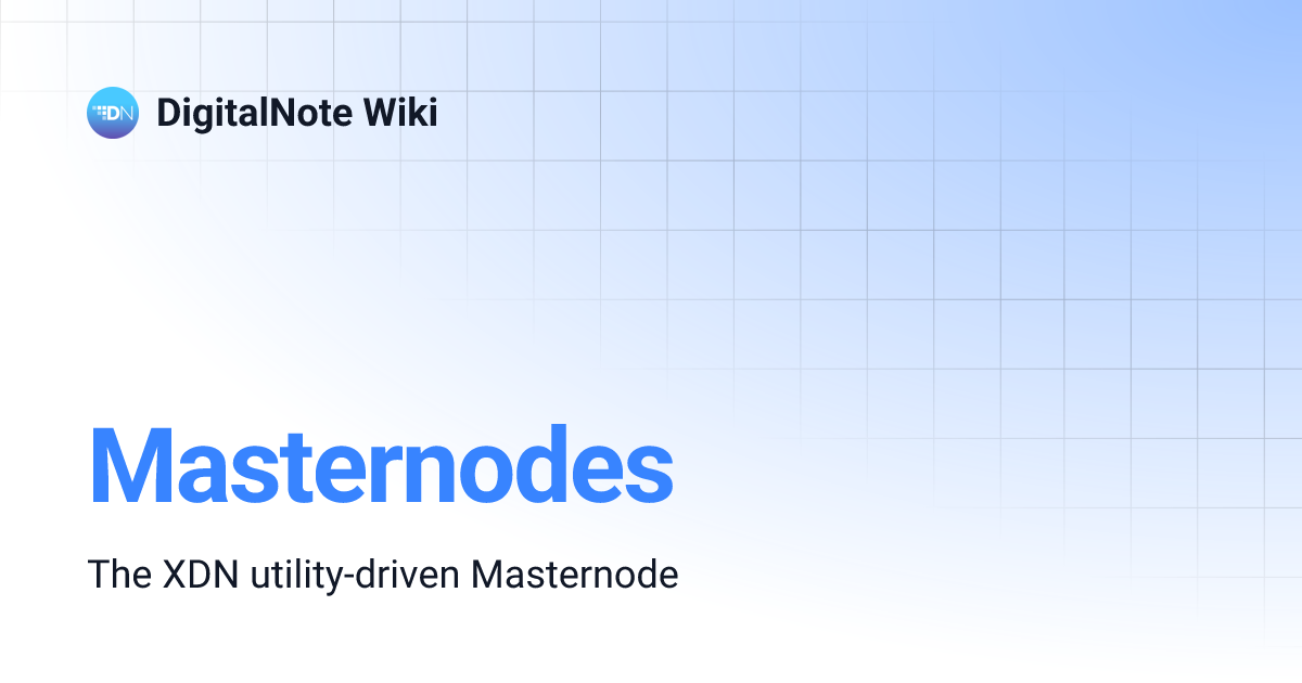 Masternodes | DigitalNote Wiki