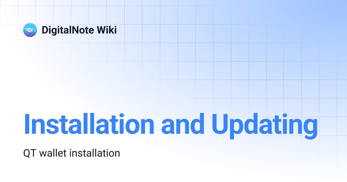 Installation and Updating | DigitalNote Wiki