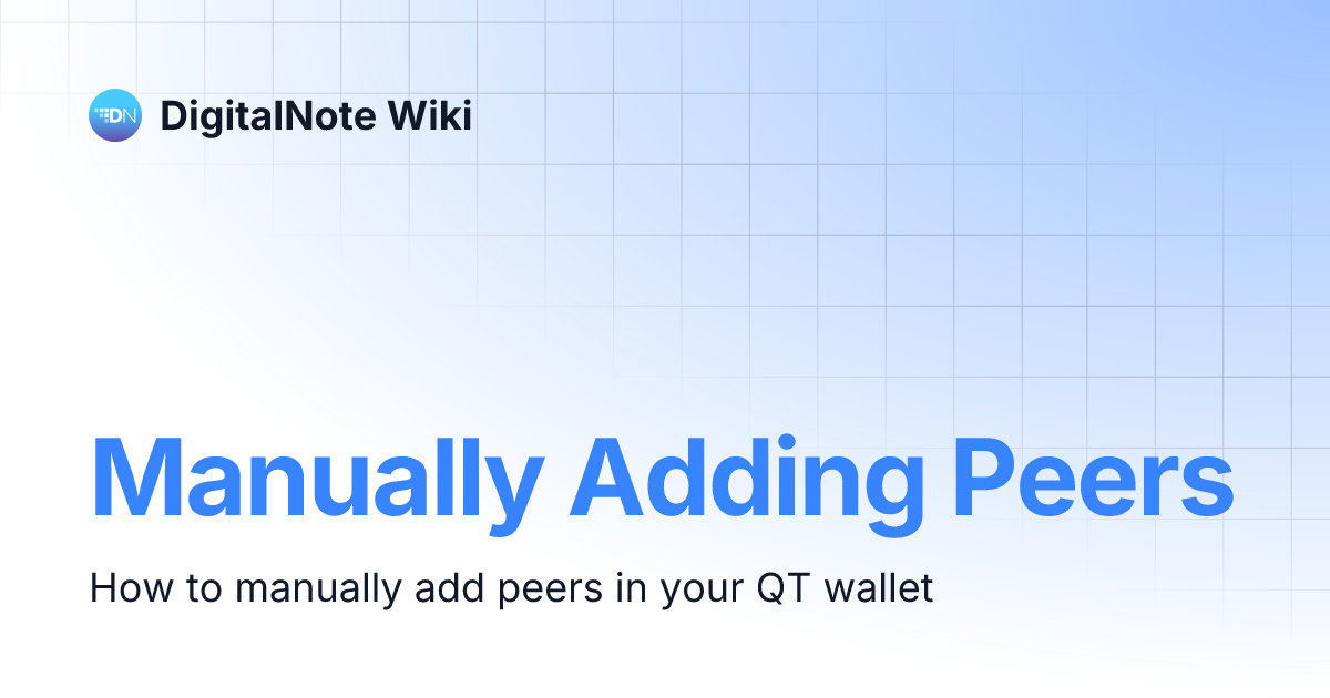 Manually Adding Peers | DigitalNote Wiki